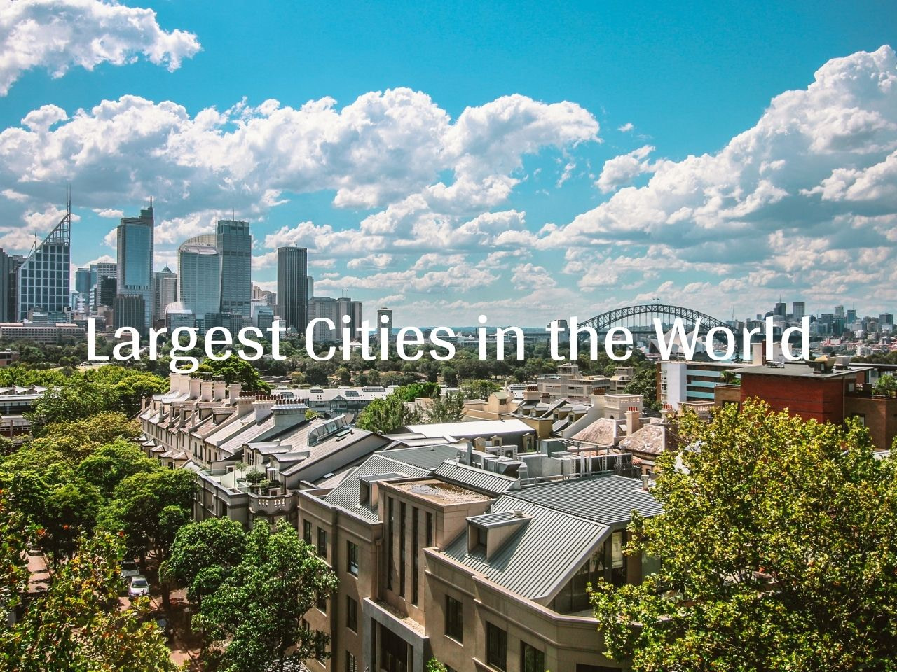 Largest Cities In The World